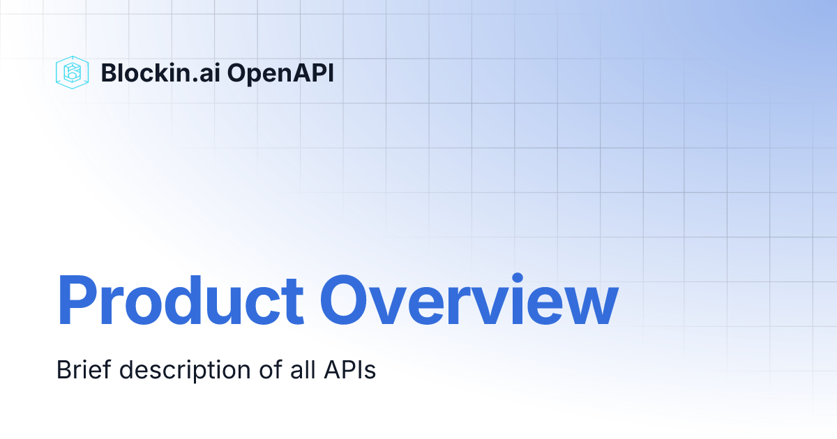 Product Overview | Blockin.ai OpenAPI